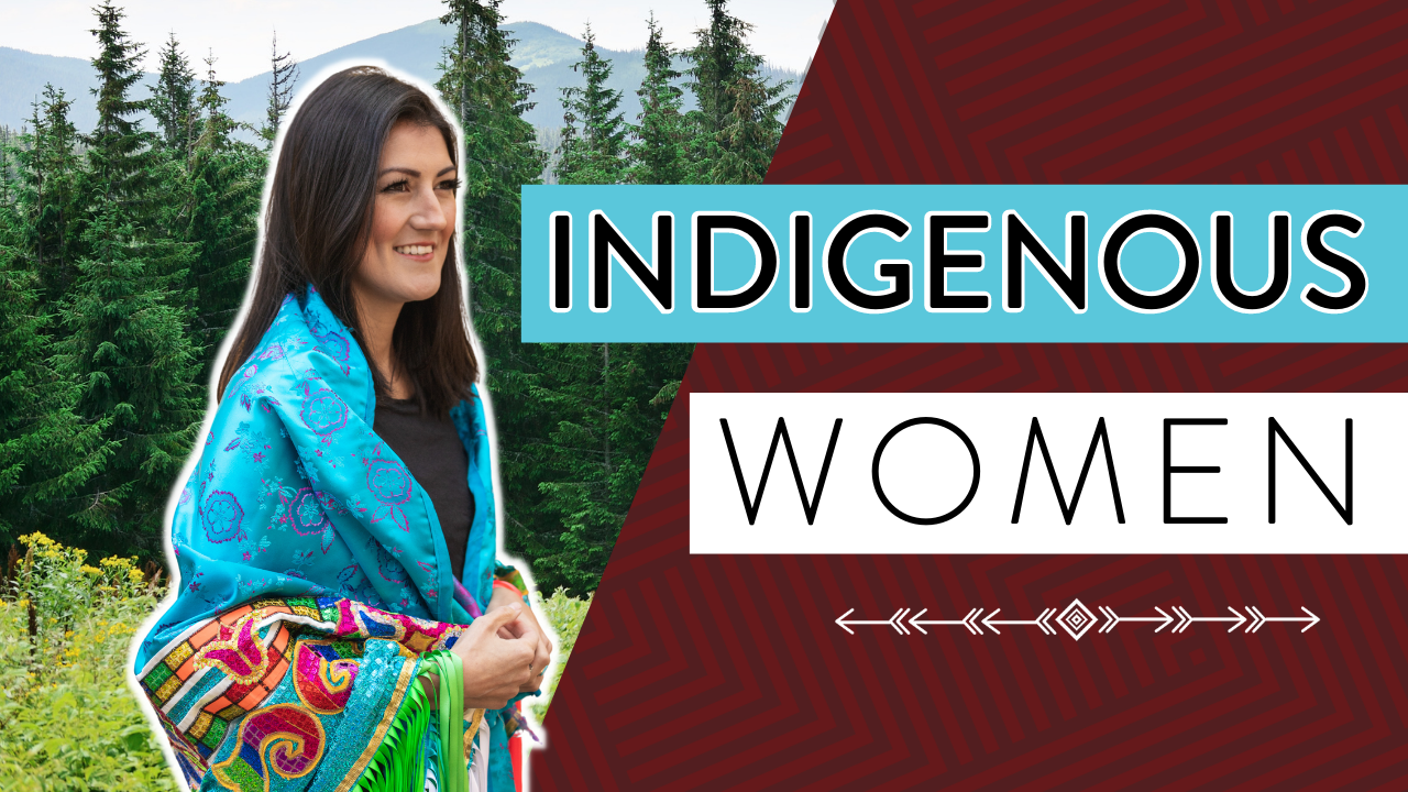 Indigenous Women 👭👩🏾💃🏿 (significance, teachings, and sacredness to ind ...